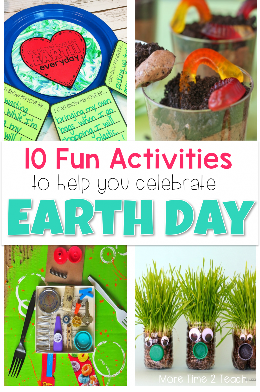 10 Fun Activities to Celebrate Earth Day in the Classroom - More Time 2 ...